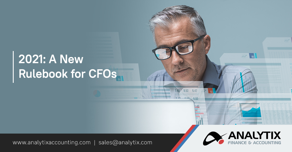 2021: A New Rulebook for CFOs - Analytix Accounting
