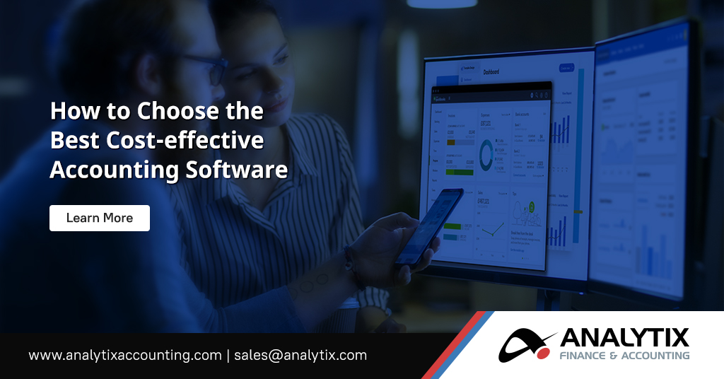How to Choose the Best Cost-Effective Accounting Software - Analytix ...