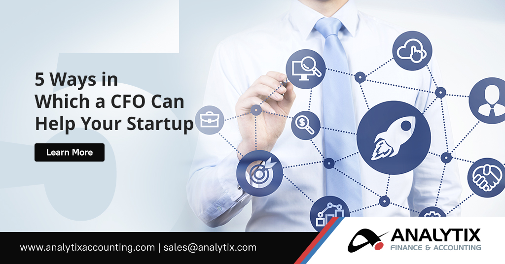 Ways in Which a CFO Can Help Your Startup