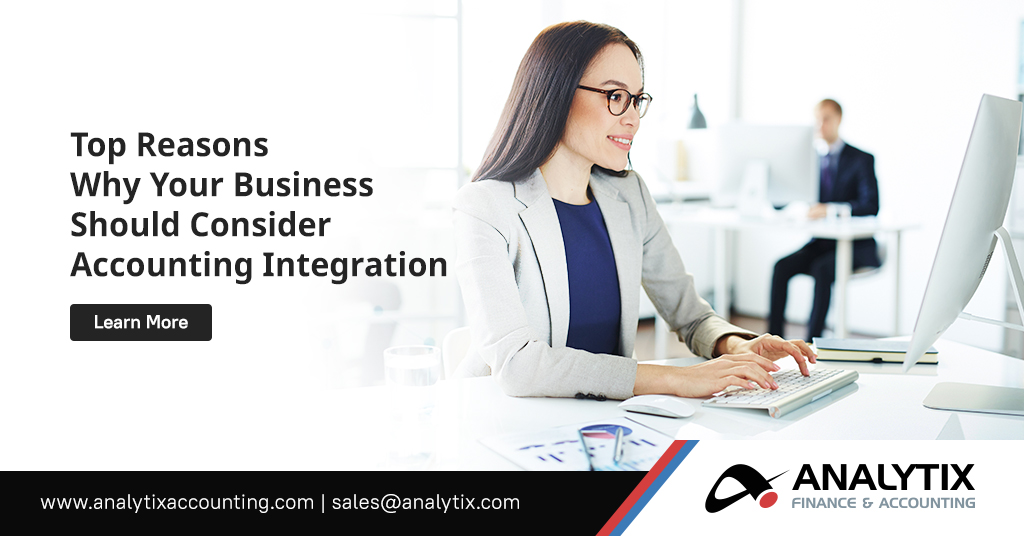 Reasons Why Your Business Should Consider Accounting Integration