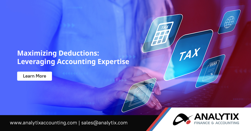Maximizing Tax Deductions: Leveraging Accounting Expertise